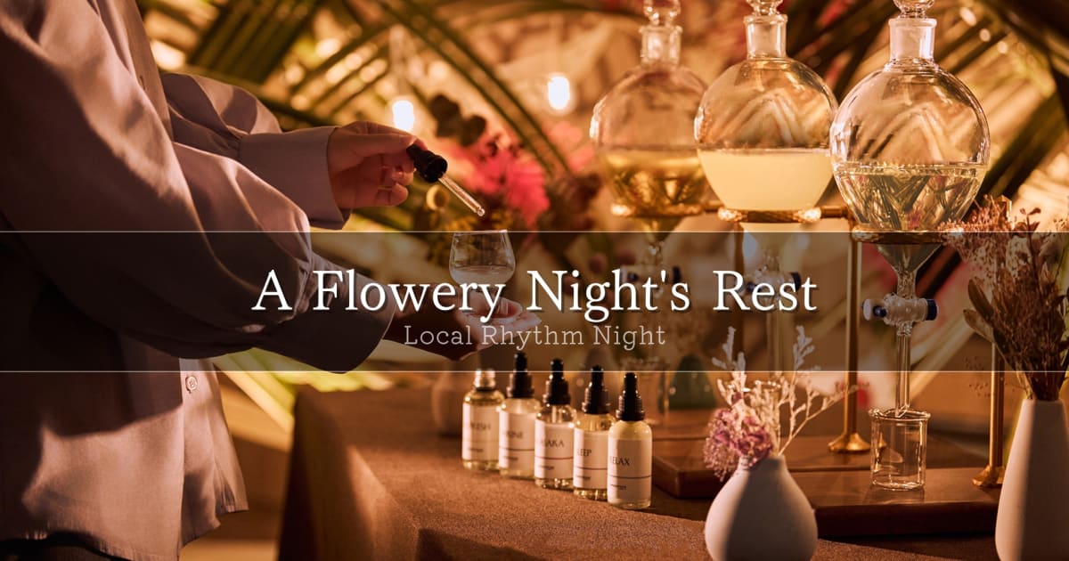 Local Rhythm Night "A Flowery Night's Rest" | OMO3 Tokyo Akasaka by ...